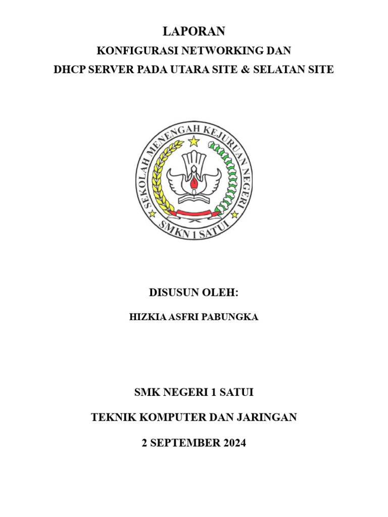 Laporan Konfigurasi Networking Dan DHCP Server Di Utara-Site & Selatan ...