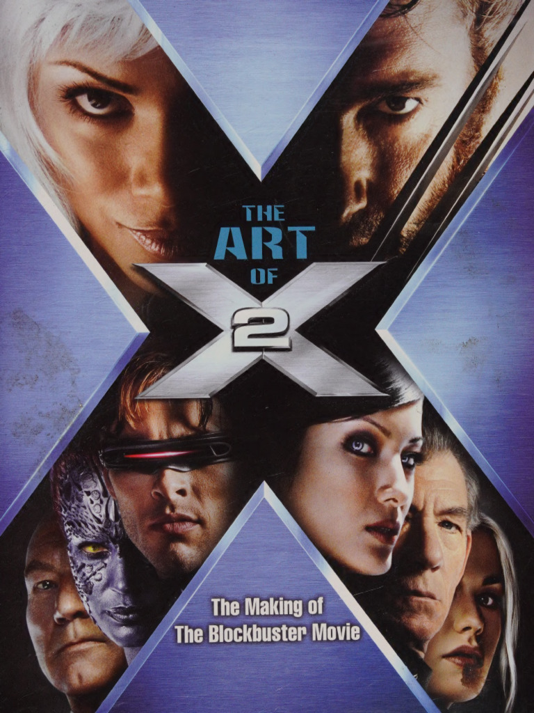 The Art of X 2 - (The Making of The Blockbuster Movie - Et Al Timothy ...