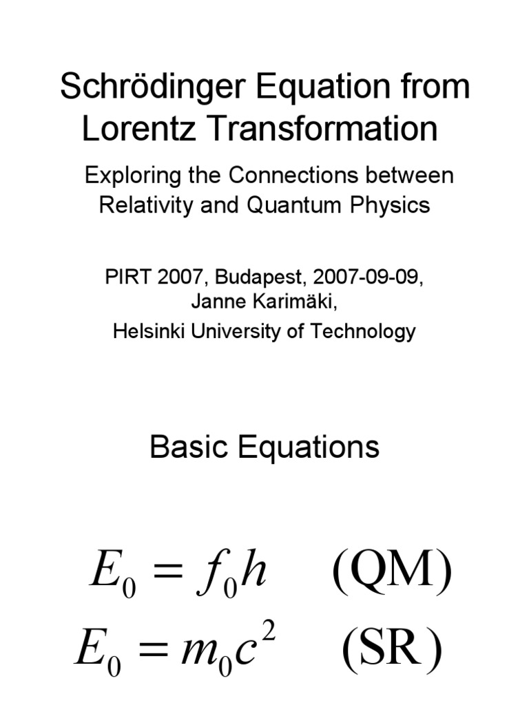 Schrödinger Equation from Lorentz Transformation - Exploring the ...