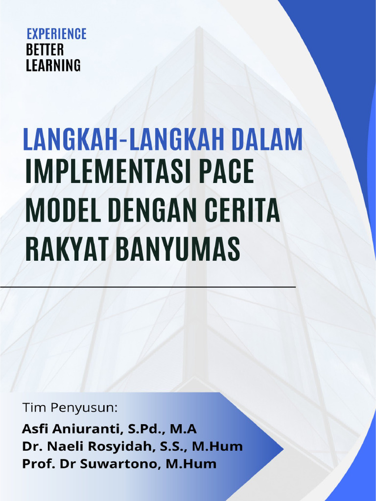 Langkah Implementasi Pace Model Dengan Cerita Rakyat Banyumas - Guru ...