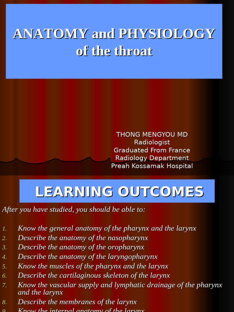 Anatomy and Physiology of The Throat | PDF | Larynx | Human Throat