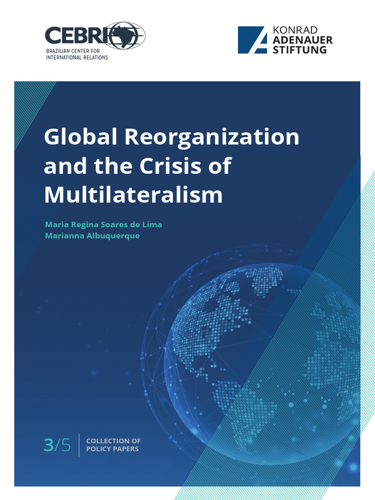 Global Reorganization and the Crisis of Multilateralism | PDF | International Relations ...