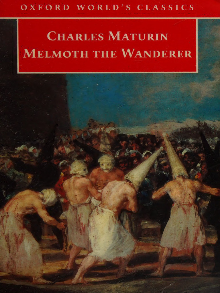 Charles Maturin: Melmoth The Wanderer | PDF | Gothic Fiction