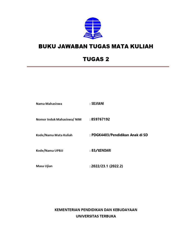 Buku Jawaban Tugas 2 Pdgk4403 Pendidikan Anak Di SD | PDF