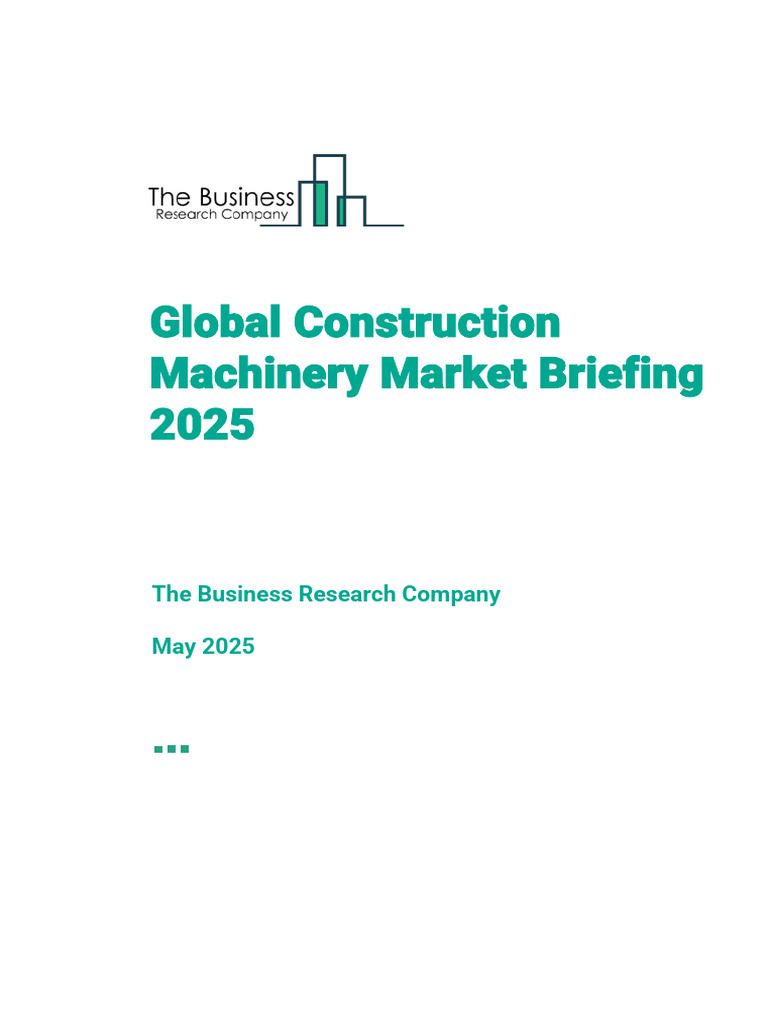 Global Construction Machinery Market 2025 | PDF | Price Of Oil ...
