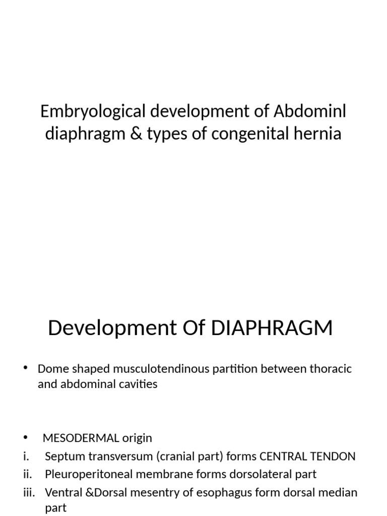 Embryological Development of Abdominl Diaphragm & Types of | PDF ...
