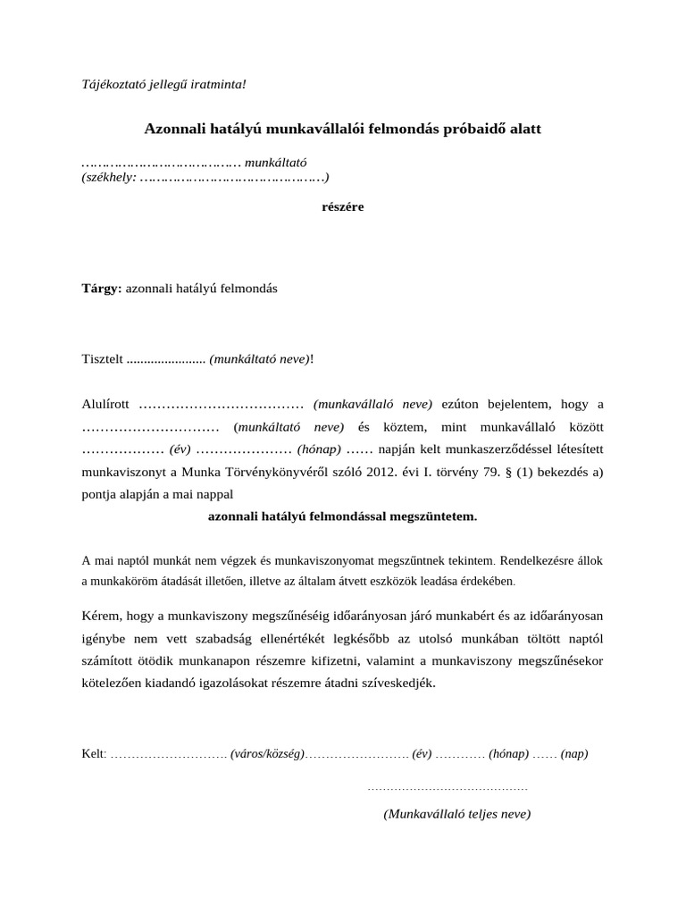 Azonnali Hatalyu Munkavallaloi Felmondas Probaido Alatt | PDF