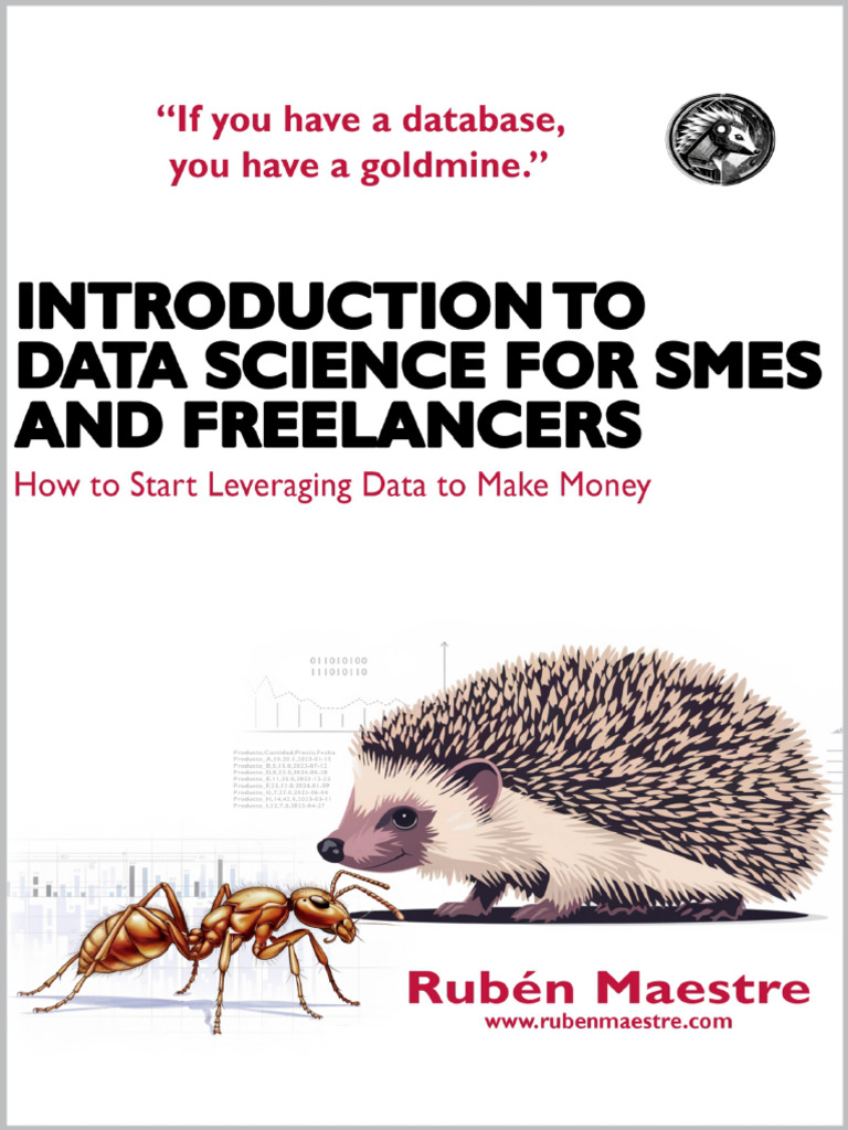 Maestre R. Introduction To Data Science For SMEs and Freelancers... 2024 | PDF | Data | Information