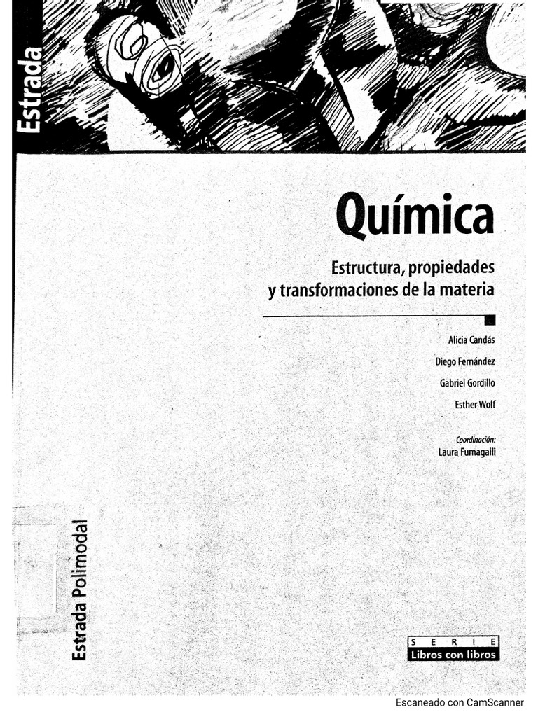 Química , Estructura , Propiedades y Transformaciones de La Materia . Estrada Capitulo 8 ...