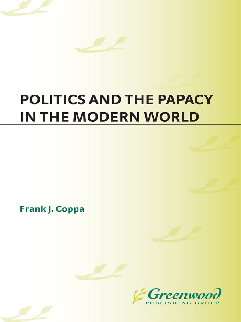Papacy's Role in Modern Politics | PDF | Pope | Catholic Church
