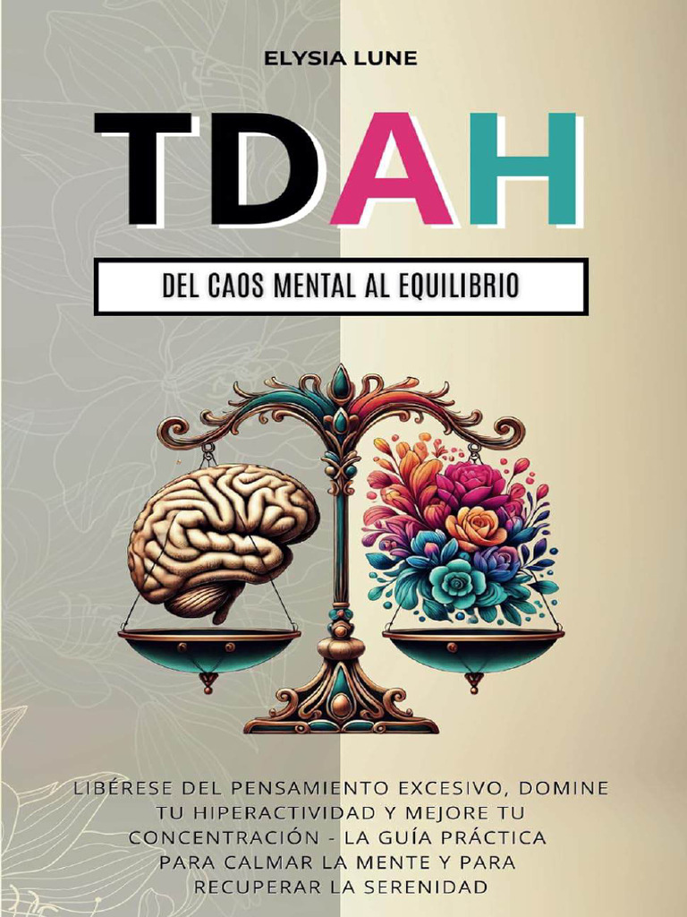 TDAH. Del Caos Mental Al Equilibrio - Elysia Lune | PDF
