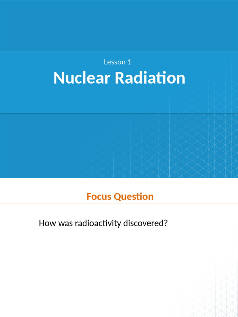 CA Lesson 1 Nuclear Radiation | PDF | Radioactive Decay | Nuclear Physics