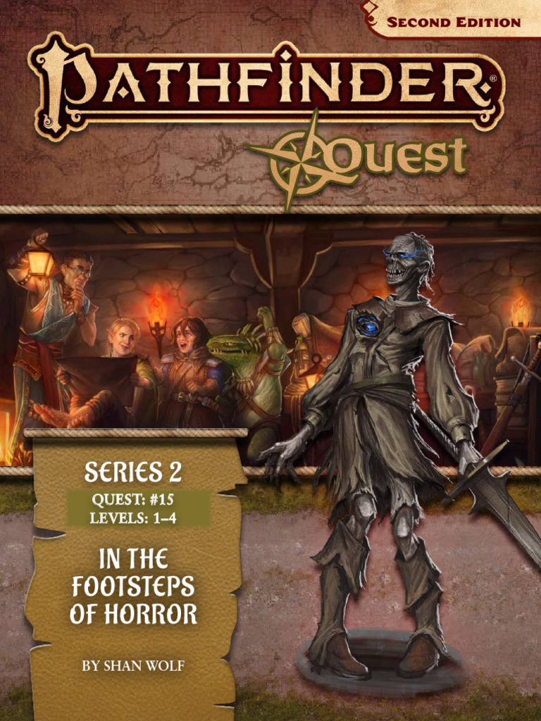 PF2 Quest #15 - in The Footsteps of Horror | PDF | D20 System
