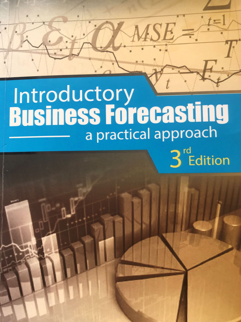 TEXTBOOK Introductory Business Forecasting | PDF