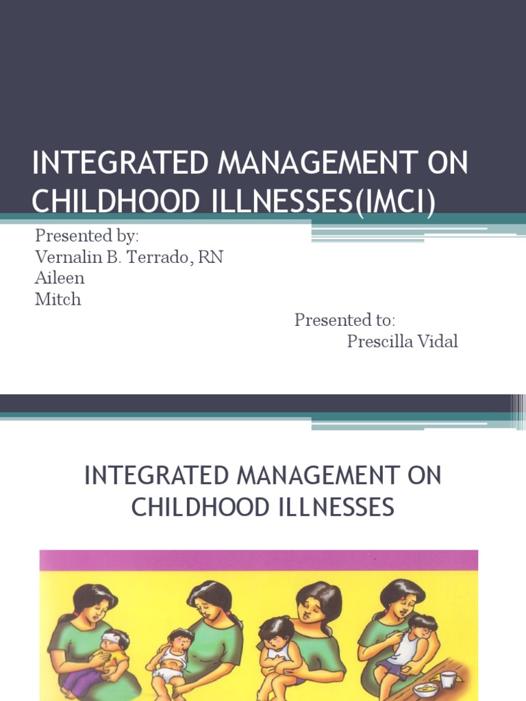 Integrated Management on Childhood Imci Report | Diarrhea | Malnutrition