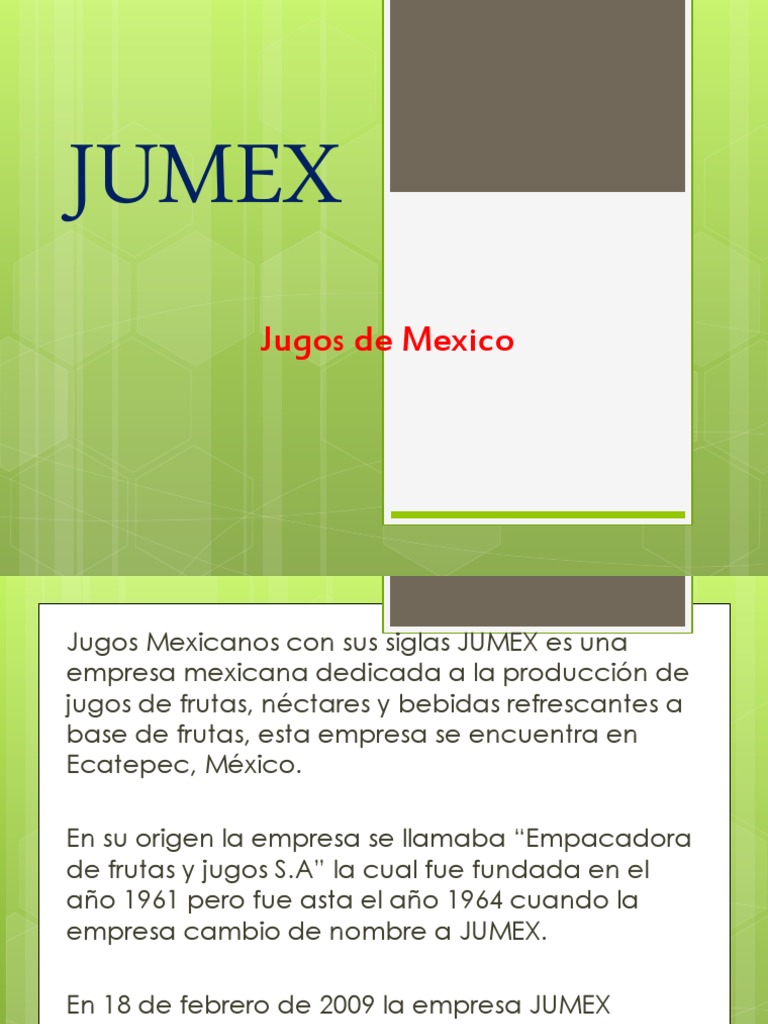 JUMEX: Misión, Visión y Origen | PDF | Frutas comestibles | México