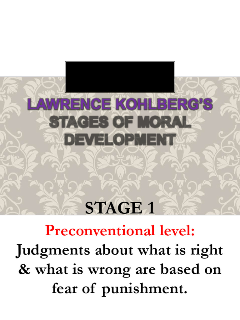 Lawrence Kohlberg S Stages of Moral Development | PDF