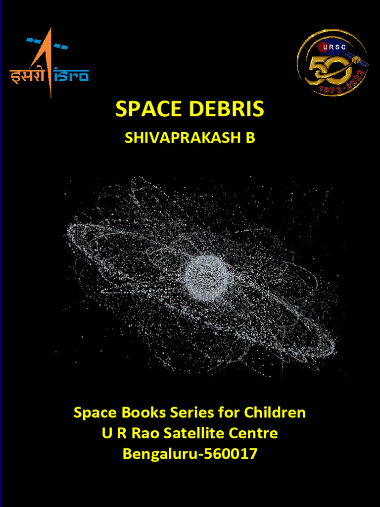05 Space Debris Shivaprakash | PDF | Space Debris | Satellite