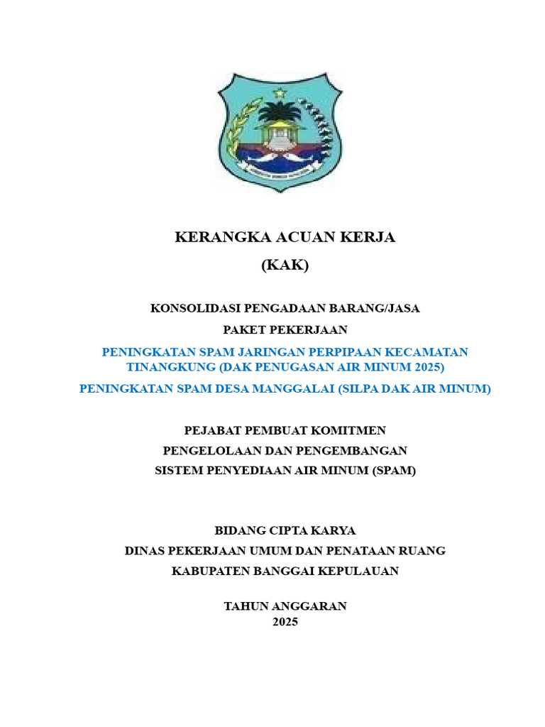 Kerangka Acuan Kerja (KAK) : Konsolidasi Pengadaan Barang/Jasa Paket Pekerjaan | PDF
