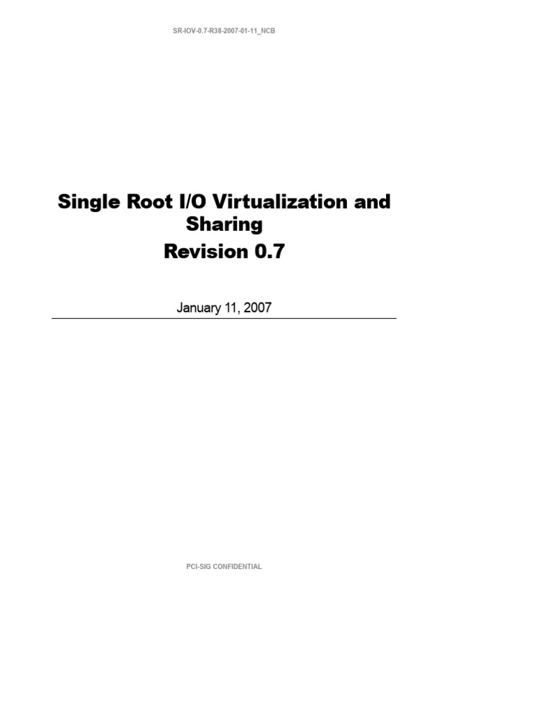 Single Root IO Virtualization and Sharing Specification Revision 0.7 | PDF | Virtualization ...