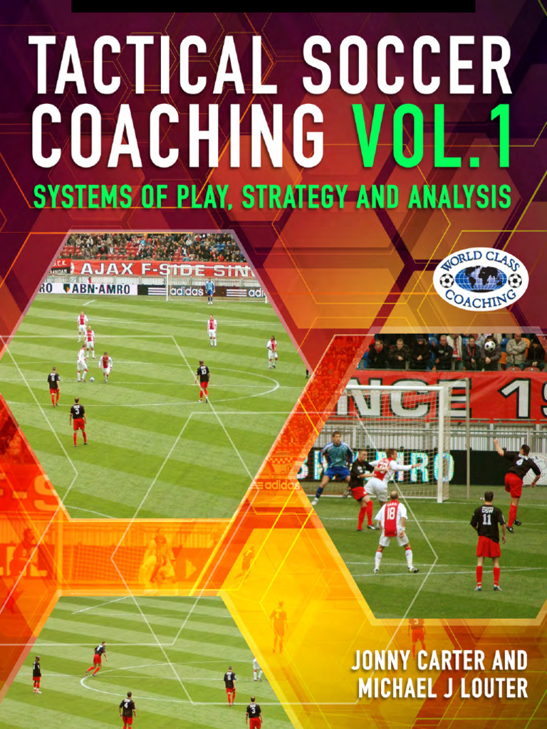 TacticalSoccerCoaching Vol1 | PDF | Defender (Association Football ...