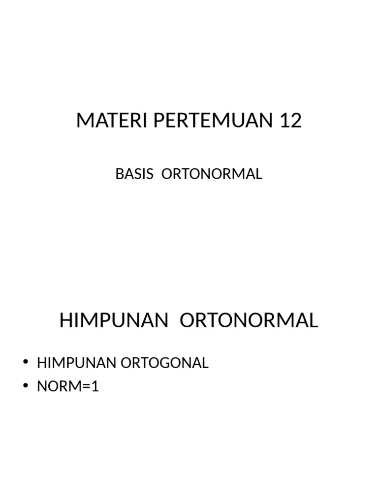 Basis Ortonormal Dan Proses Gram Schmidt | PDF