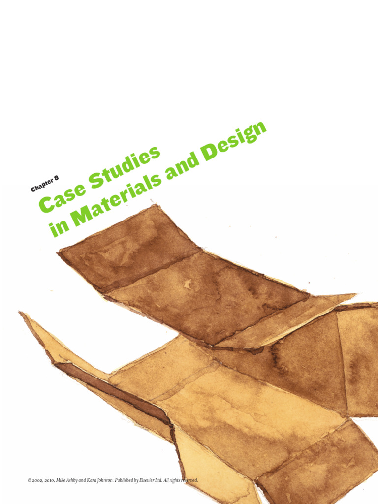 Chapter 8 Case Studies in Materials and Design 2010 Materials and ...