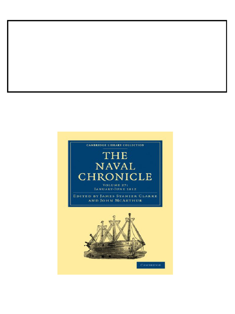The Naval Chronicle 27 January June 1812 Containing a General and ...