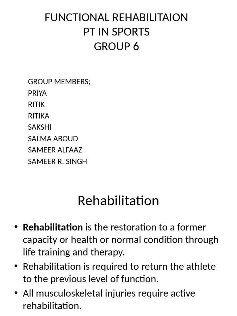 Functional Rehabilitation (Group 6) | PDF | Physical Therapy | Running