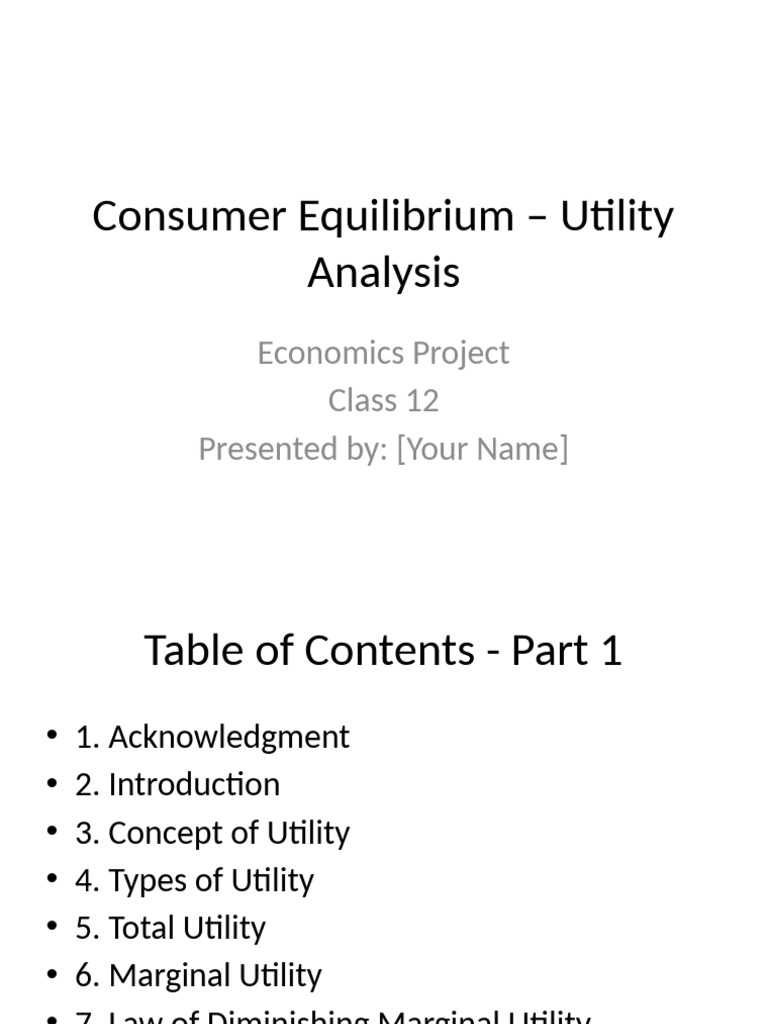 Consumer Equilibrium Utility Analysis Project 25slides | PDF | Utility ...