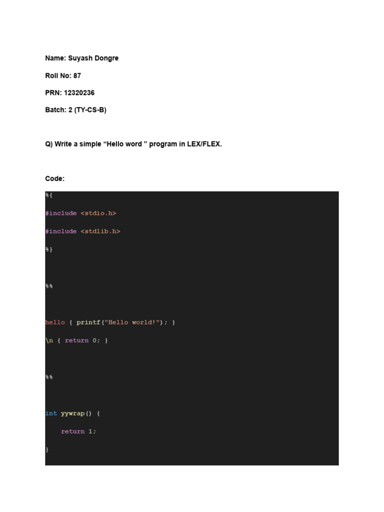 Compiler Design Assignment Write A Simple "Hello Word " Program in LEX/FLEX. | PDF