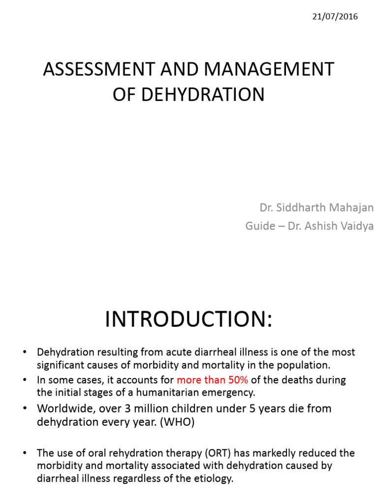 Assessment and Management of Dehydration: Dr. Siddharth Mahajan Guide ...