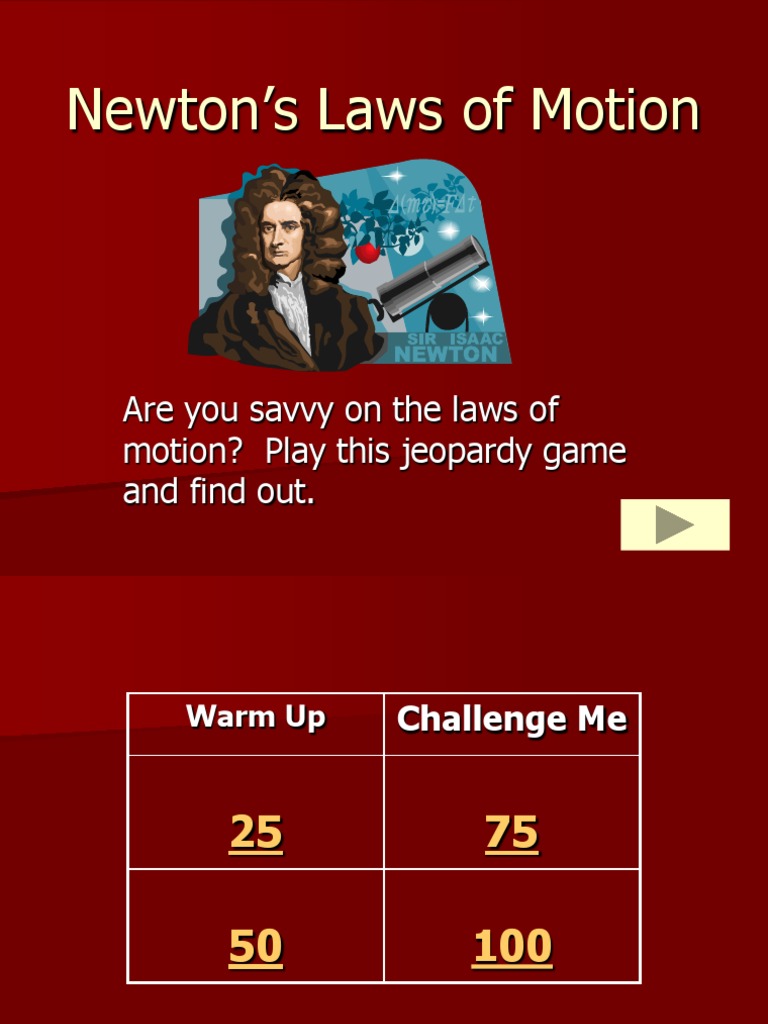 Newton's Laws of Motion Jeopardy Game | PDF | Newton's Laws Of Motion ...