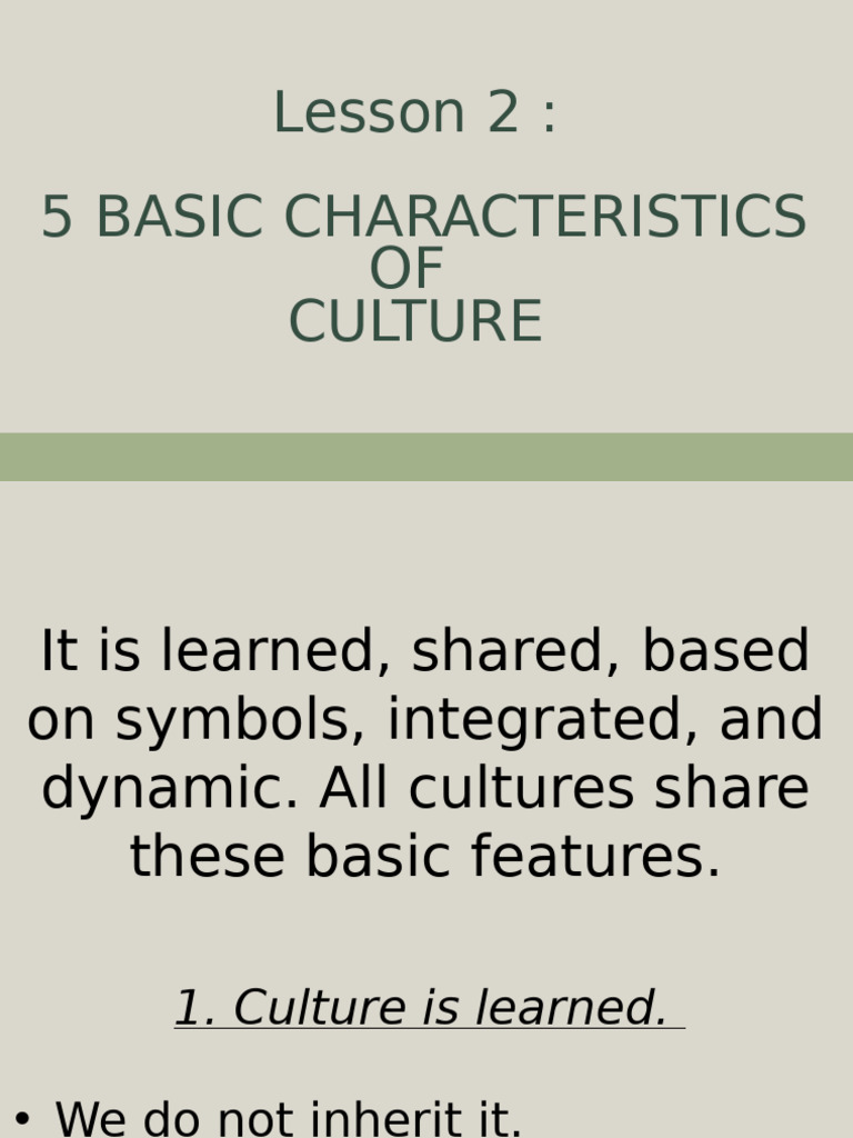 Lesson 2 5 Basic Characteristics of Culture | PDF | Socialization | Liberal Arts Education