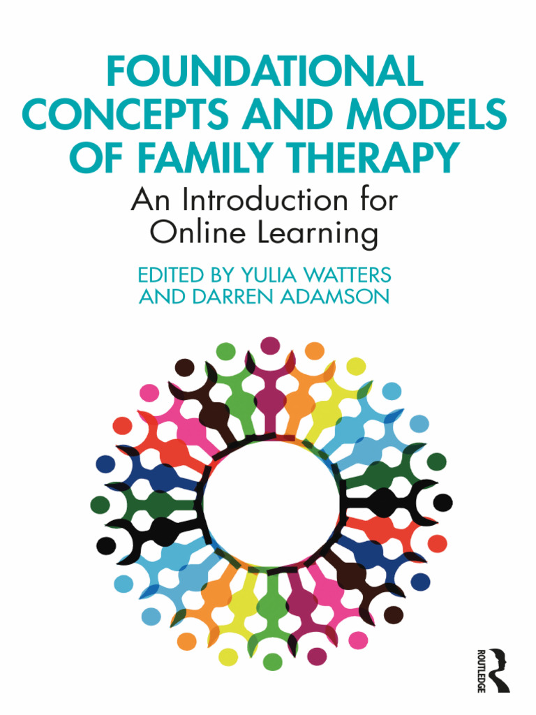 Foundational Concepts and Models of Family Therapy An Introduction For ...