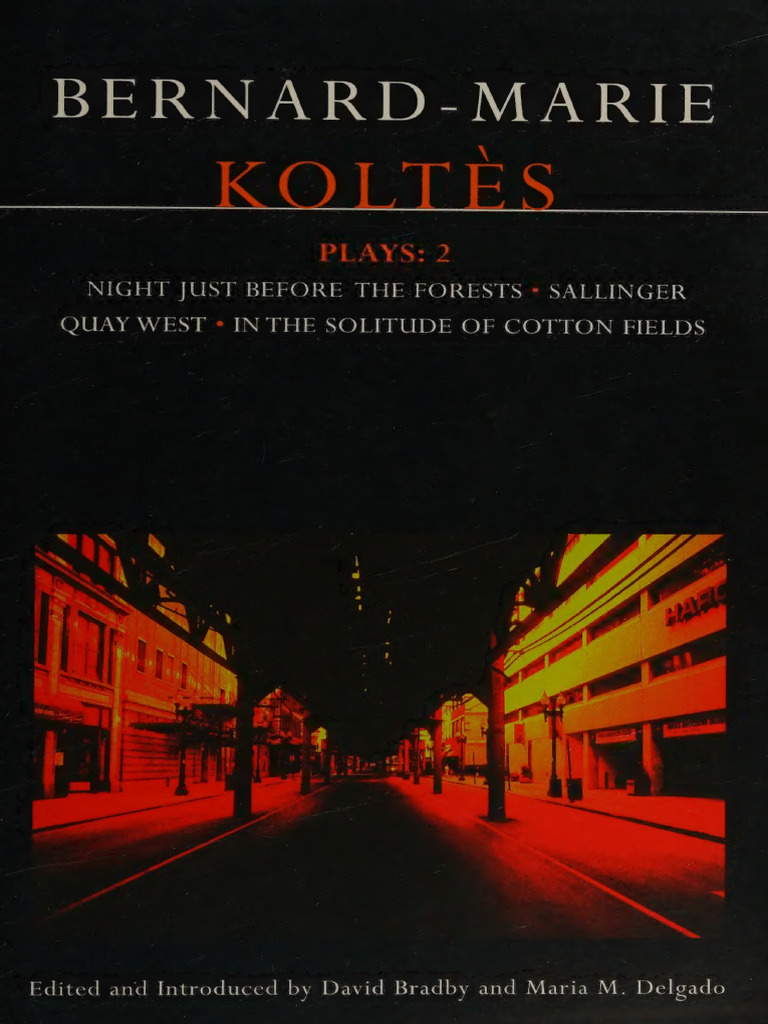 Koltés: Plays on Alienation and Identity | PDF