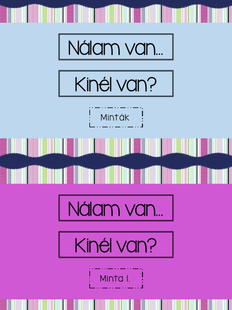 Nálam Van Kinél Van - Alap - A4 | PDF