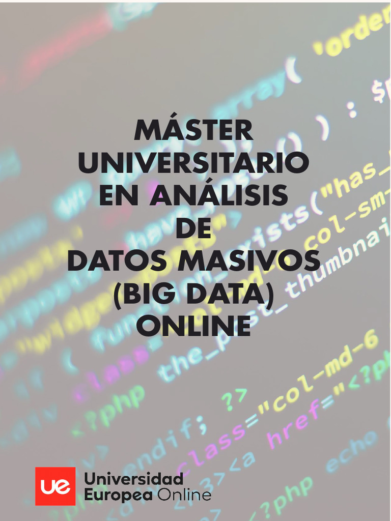 Master Universitario Analisis Datos Masivos Big Data Online Folleto v4 | PDF | Big Data | Apache ...