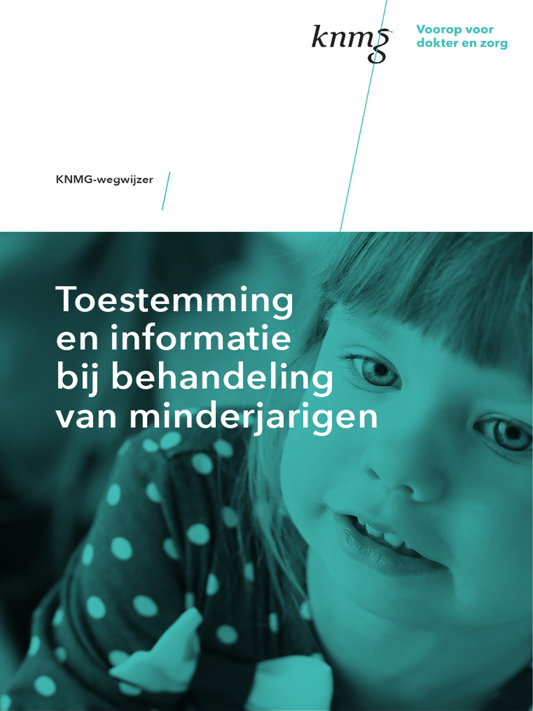 KNMG-wegwijzer Toestemming en Informatie Bij de Behandeling Van ...