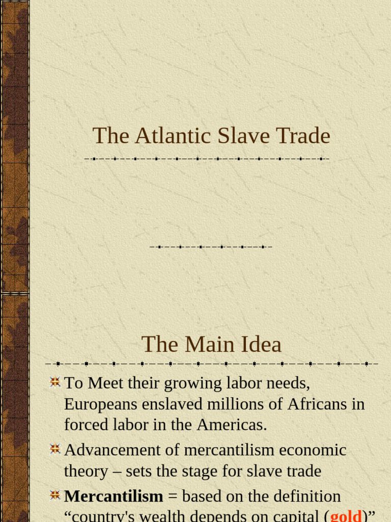Overview of the Atlantic Slave Trade | PDF | Atlantic Slave Trade | Slavery