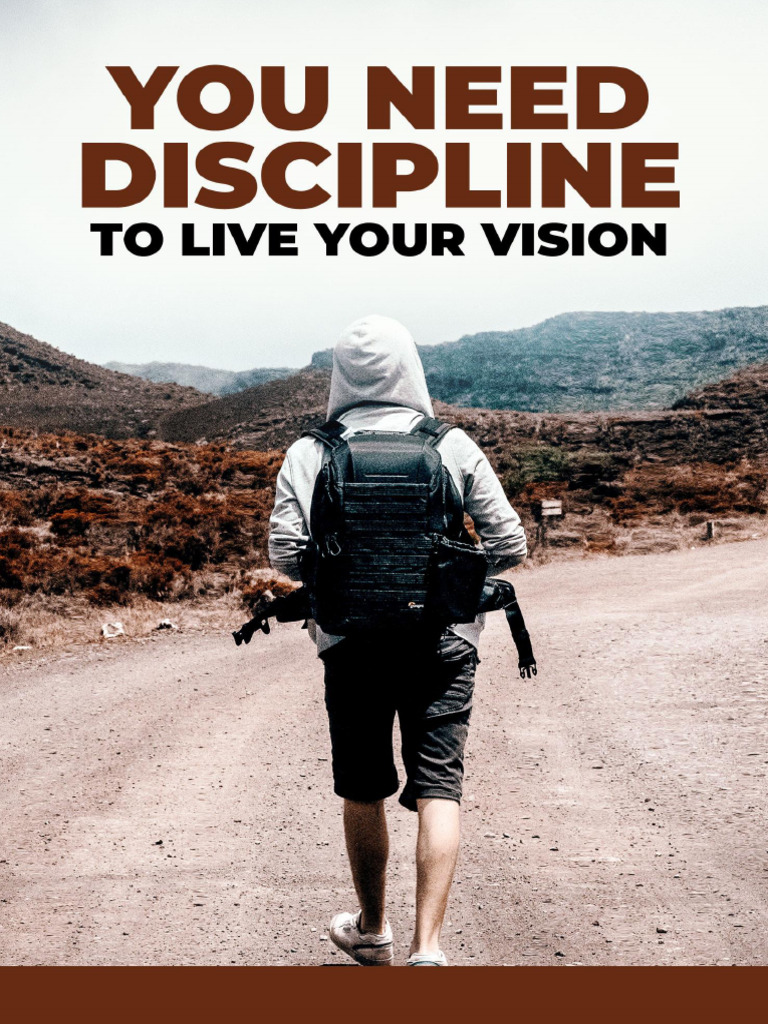 You Need Discipline To Live Your Vision | PDF | Disciplines ...