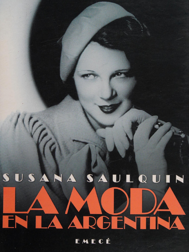 La Moda en La Argentina (Spanish Edition) - Susana Saulquin - 1a ...