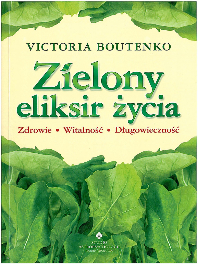 Zielony Eliksir Życia - Victoria Boutenko | PDF