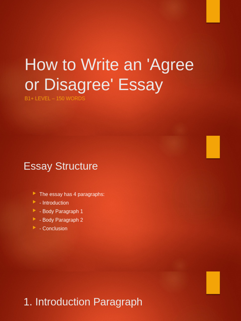 Agree Disagree Essay B1 Presentation | PDF | Essays | Argument