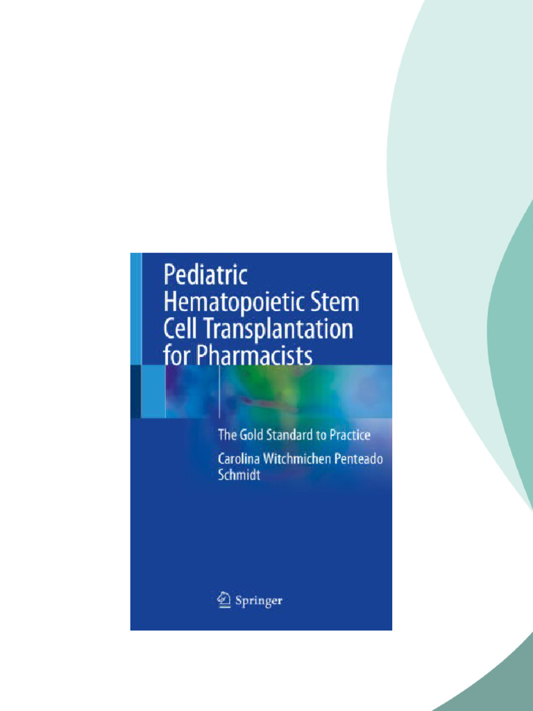 Pediatric Hematopoietic Stem Cell Transplantation for Pharmacists The ...
