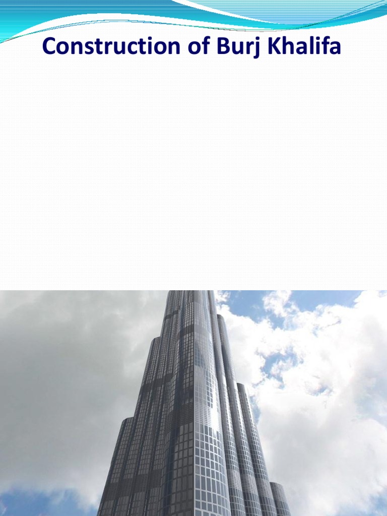 Construction of Burj Khalifa | PDF | Dubai | Atmosphere Of Earth