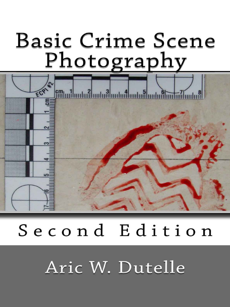 Basic Crime Scene Photography Guide | PDF | Shutter Speed | Camera