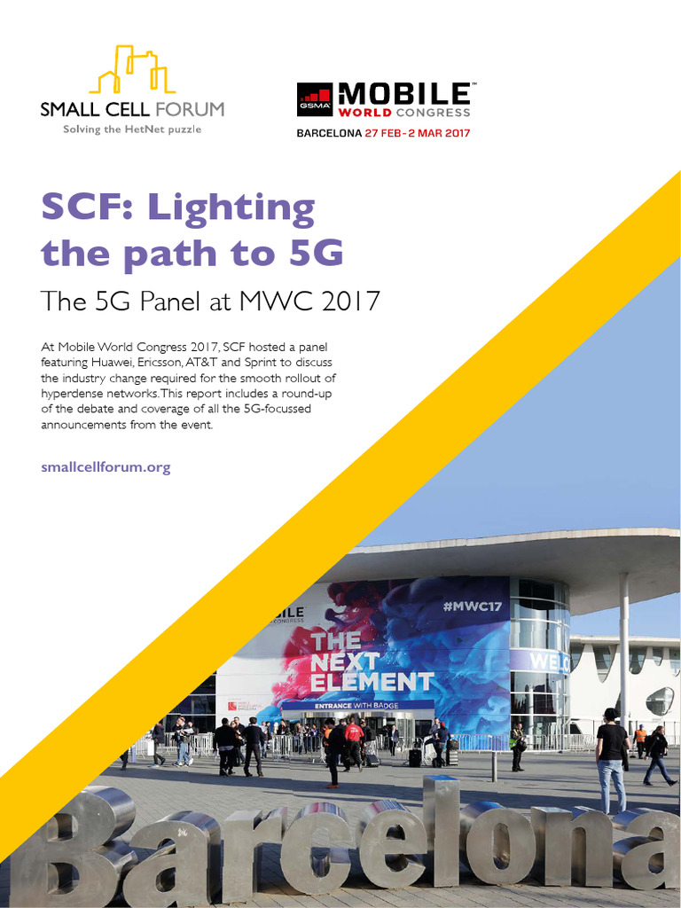 SCF Lighting The Path To 5G The 5G Panel at MWC 2017 | PDF | 4 G | Computer Network