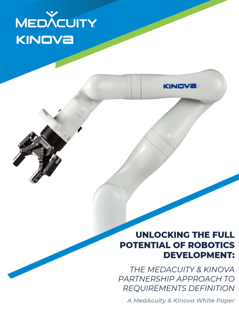 Unlocking The Full Potential of Robotics Development MedAcuity Kinova ...