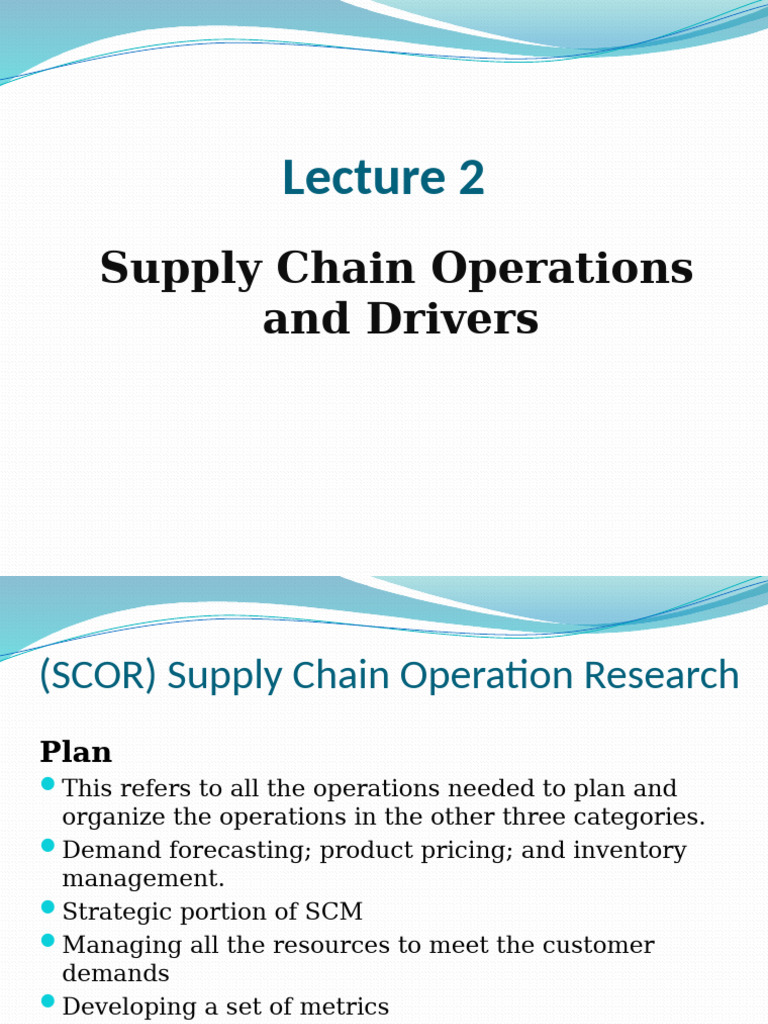 Lecture 2 Supply Chain Ops and Drivers | PDF | Supply Chain | Strategic ...